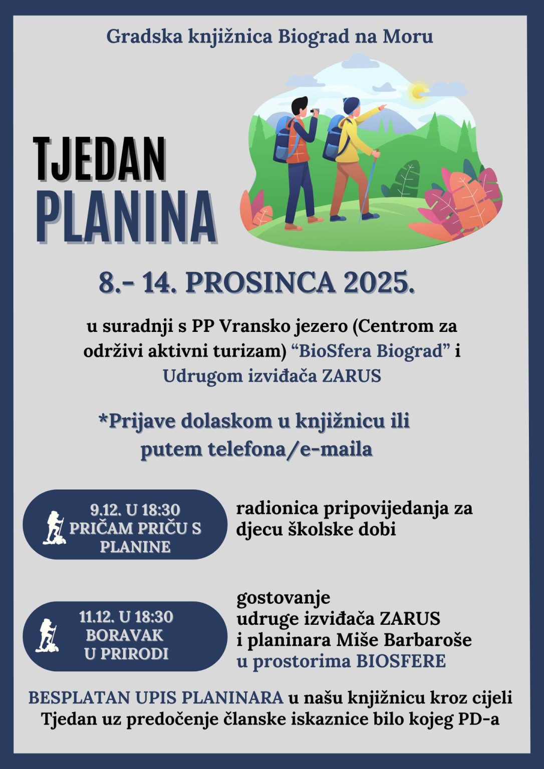 BOGAT TJEDAN PLANINA Biogradska knjižnica postaje planinarska oaza ...